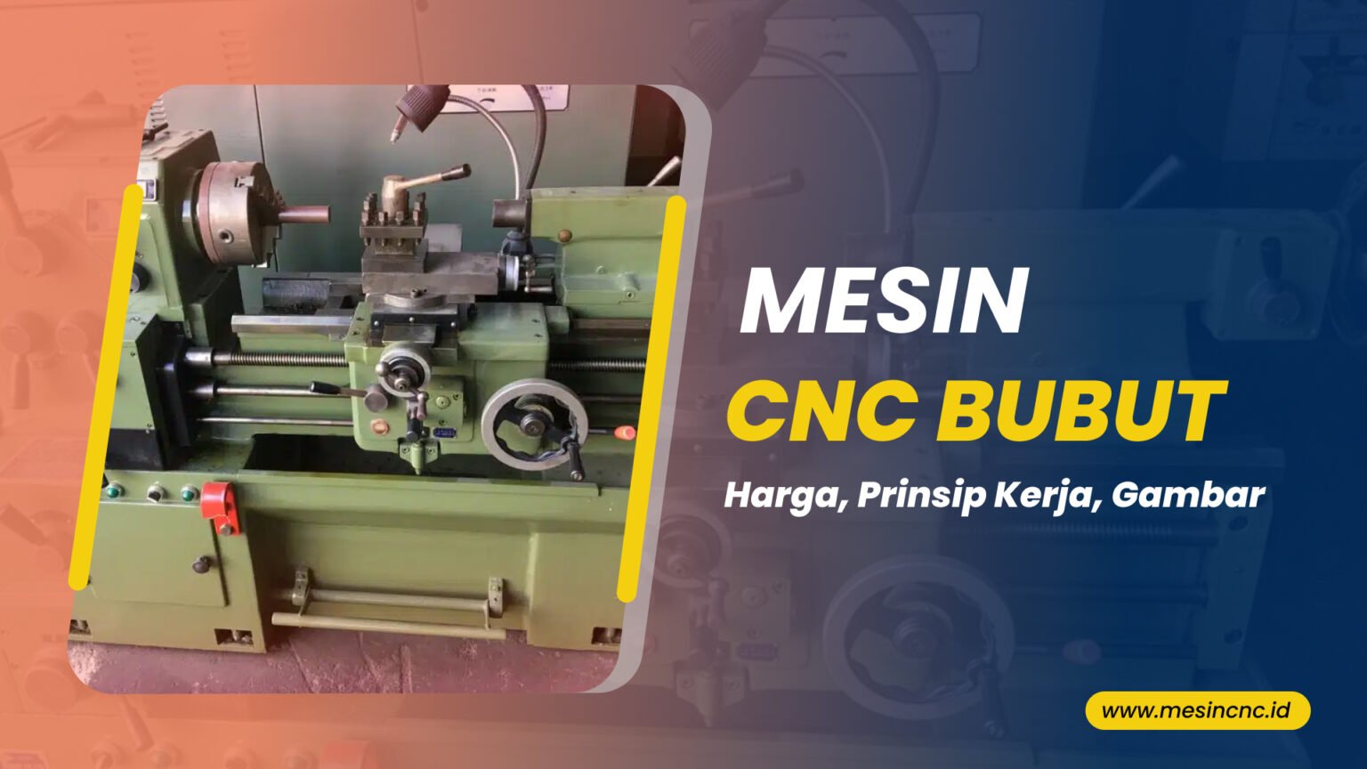 Mesin CNC Bubut : Harga, Prinsip Kerja, Gambar • MesinCNC.id