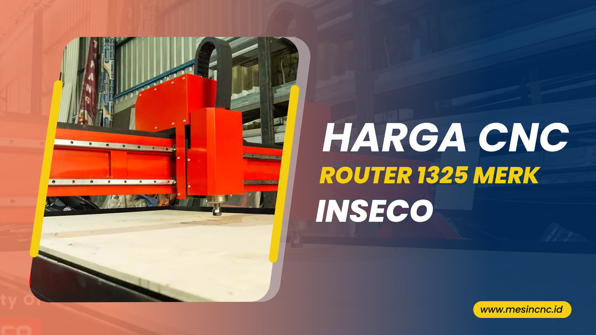 Harga Mesin CNC Router 1325 Merk INSECO Terjangkau