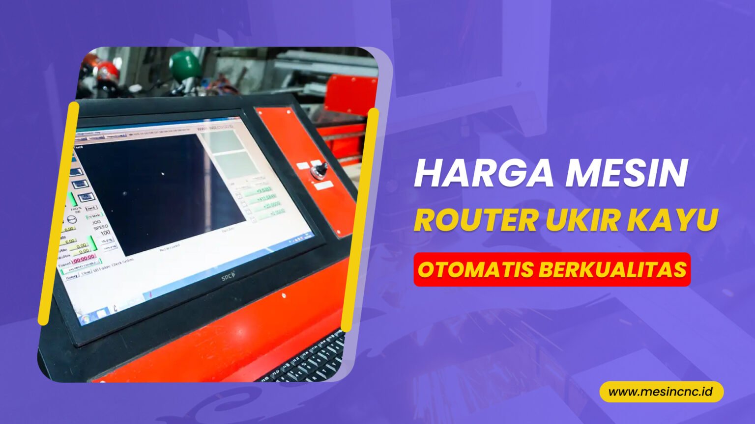 Harga Mesin CNC Router Ukir Kayu Otomatis Berkualitas