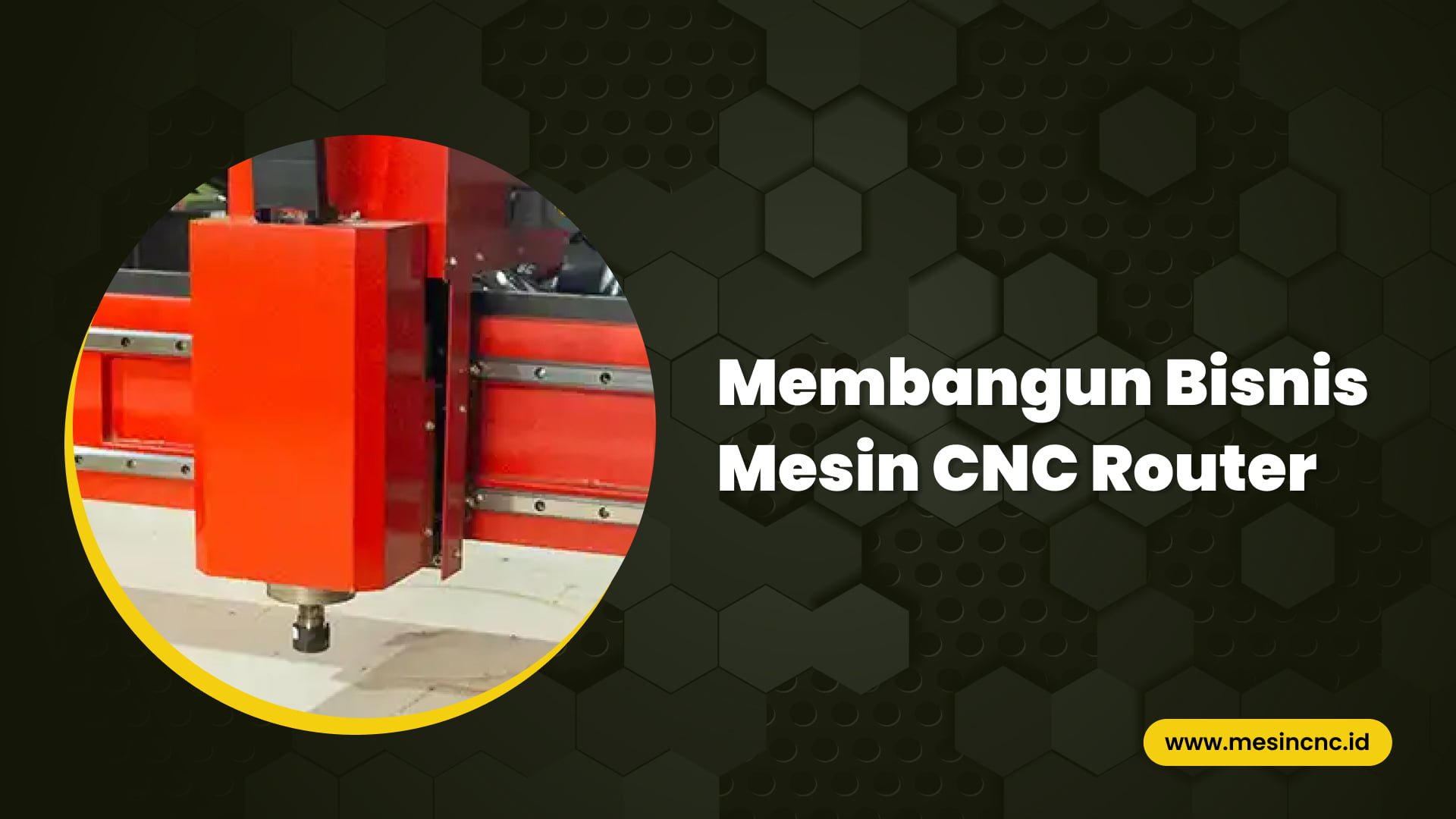 Membangun Bisnis Dengan Mesin Cnc Router