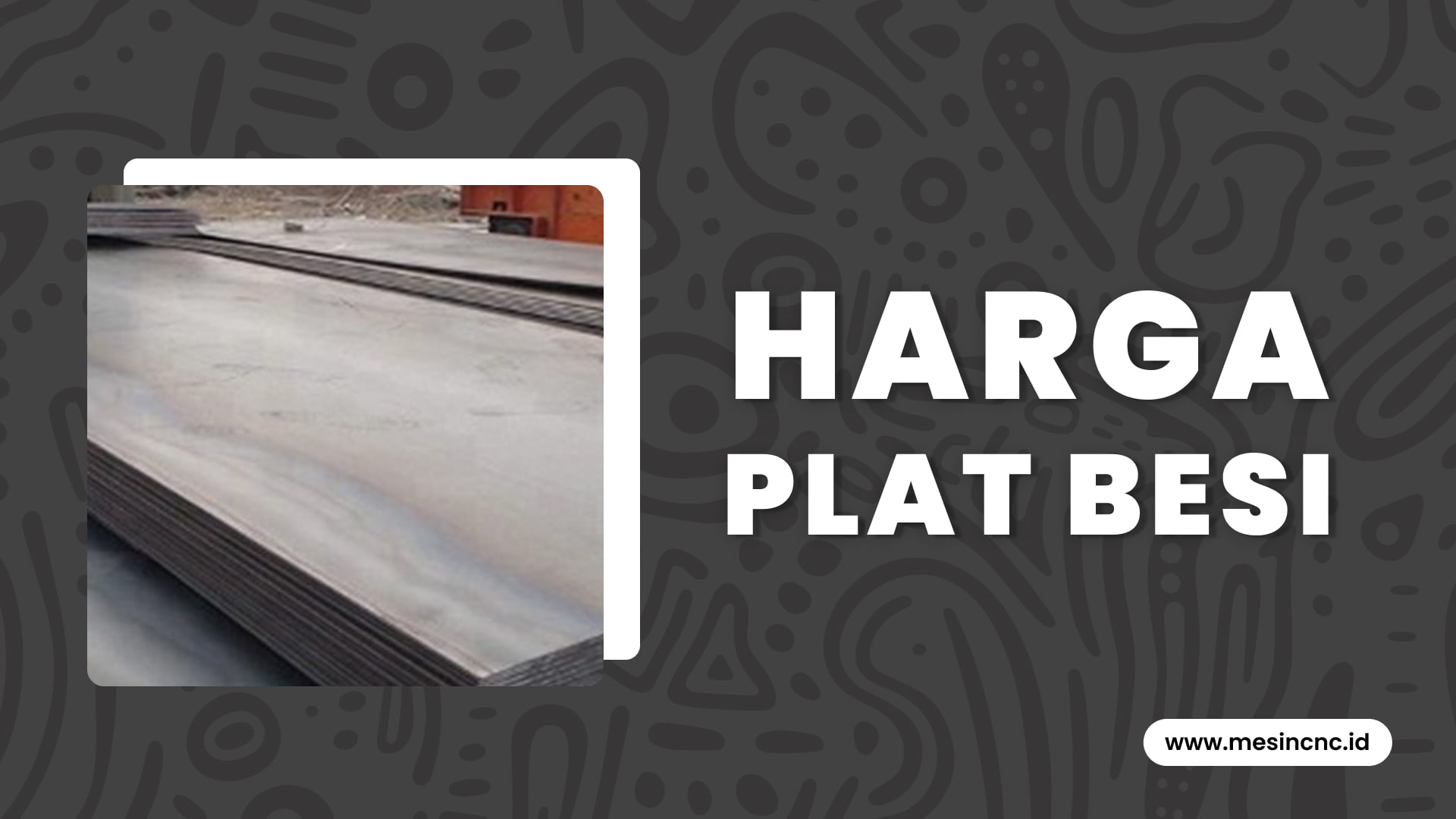 Harga Plat Besi Kualitas Terjamin : Plat Hitam, Galvanis & Stainless