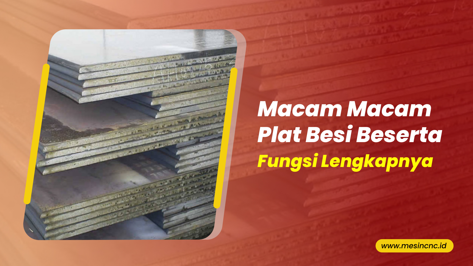 Kenali Macam Macam Plat Besi Beserta Fungsi Lengkapnya