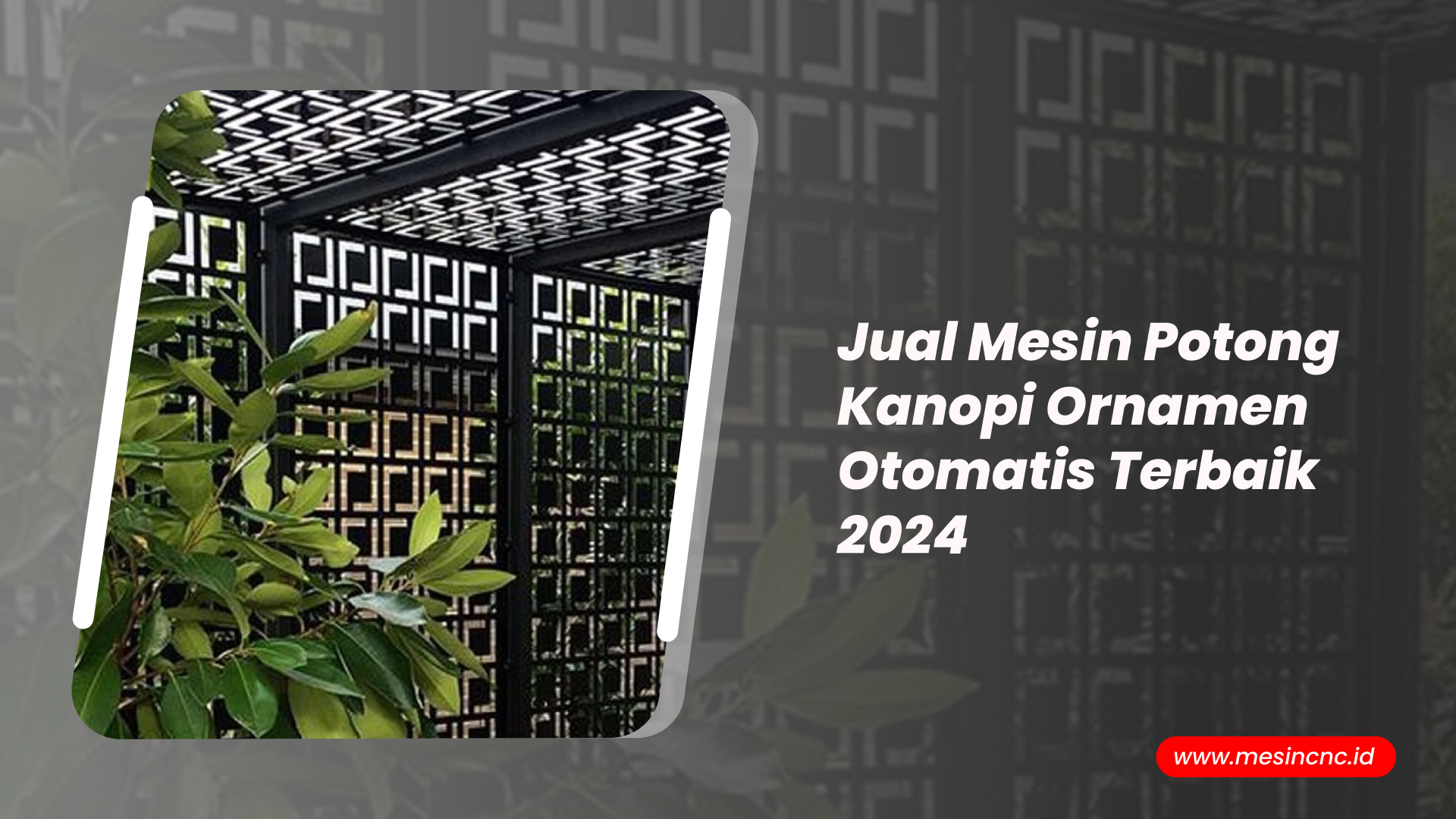Jual Mesin Potong Kanopi Ornamen Otomatis Terbaik 2024